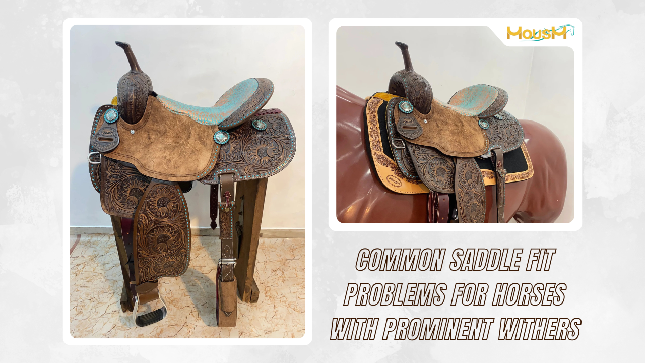 Common Saddle Fit Problems for Horses With Prominent Withers – Mousm
